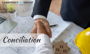 What is Conciliation? - Construct Law Group