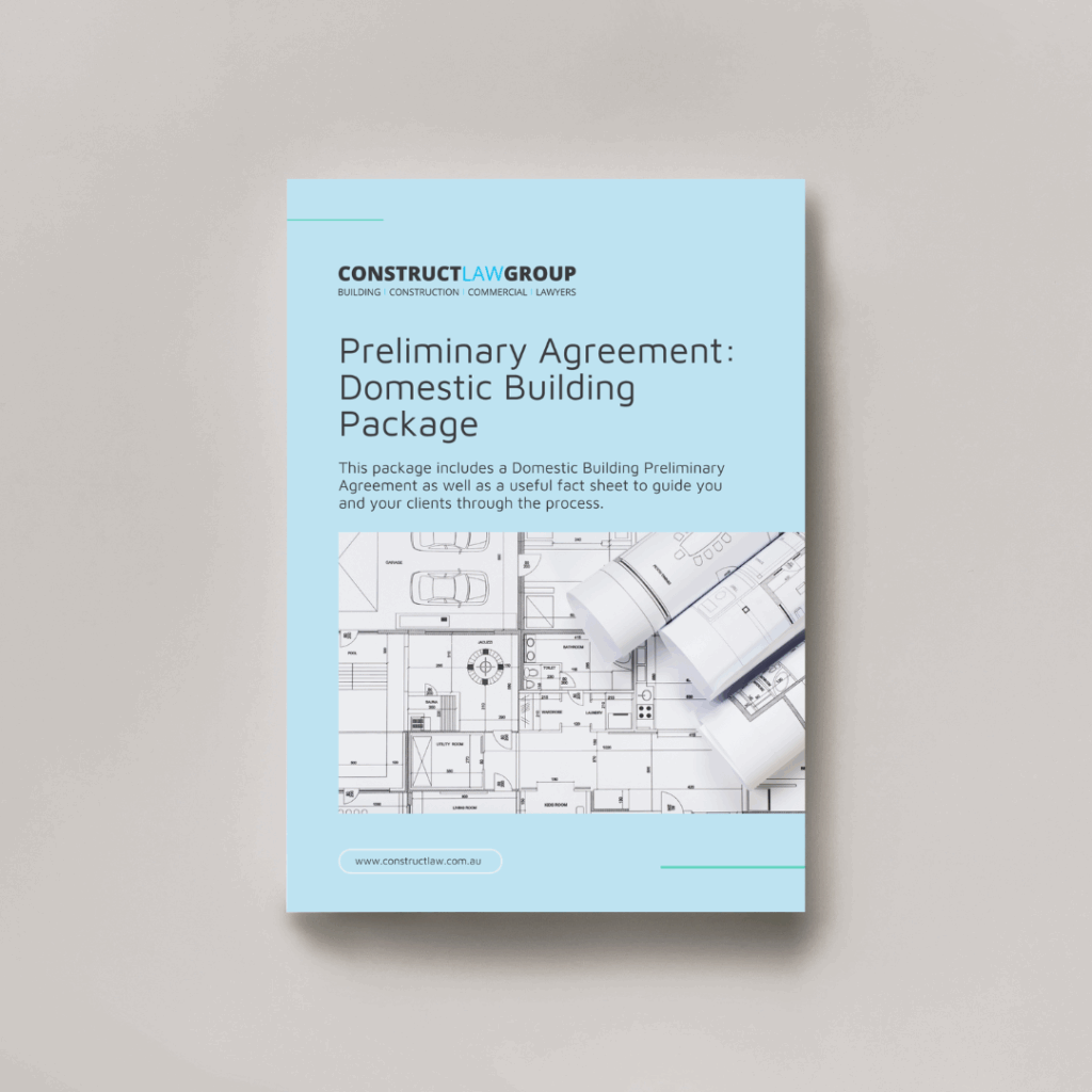 Preliminary Agreement: Domestic Building Package - Construct Law Group